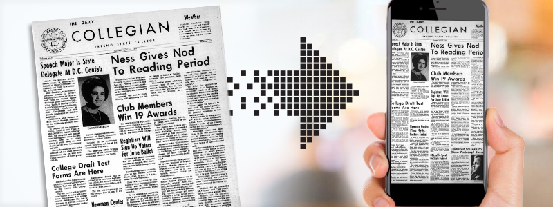 Digitized Collection Gets a New Look – Fresno State Library News